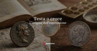Perché si dice “testa o croce”? Un affascinante viaggio tra storia ...