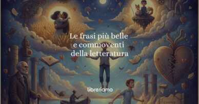 43 tra le frasi più belle e commoventi della letteratura