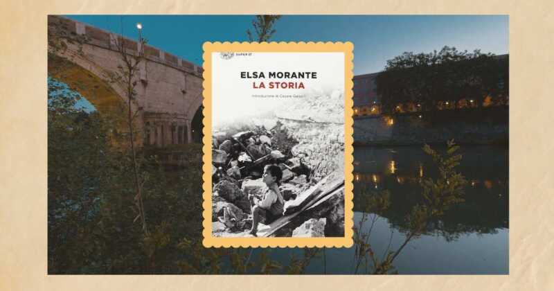 "La Storia", itinerario alla scoperta della Roma di Elsa Morante