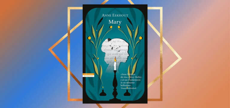 "Mary", il libro da leggere per scoprire Mary Shelley