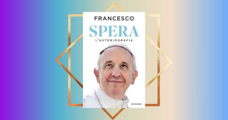 “Spera”, l’autobiografia di Papa Francesco diventata un caso editoriale