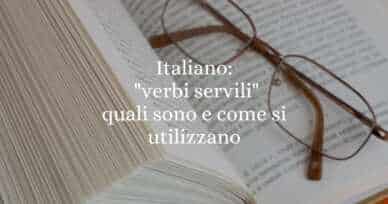 Italiano: "verbi servili", quali sono e come si utilizzano