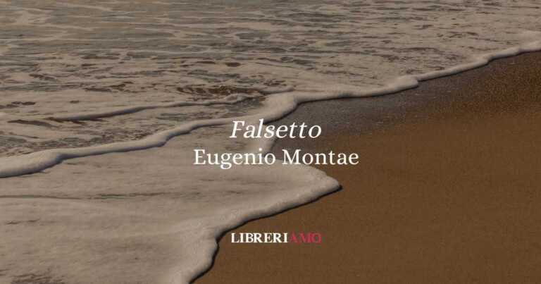 Falsetto (1925) di Eugenio Montale, l'autentica gioia della giovinezza ...