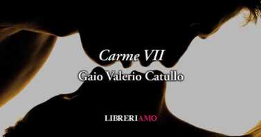 Quanti baci Lesbia? La poesia di Catullo che svela il potere infinito ...