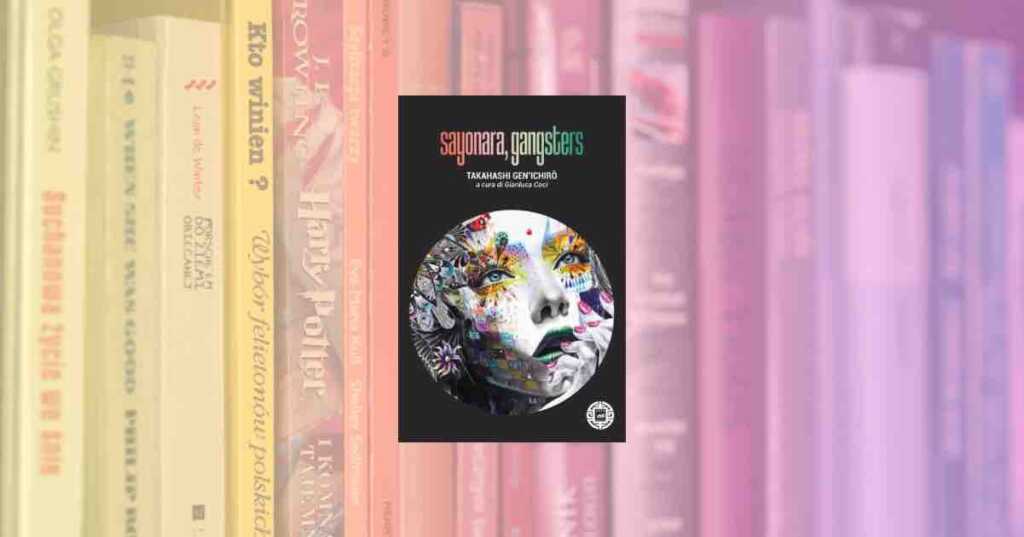 Perché "Sayonara gangster" ricorda i grandi scrittori