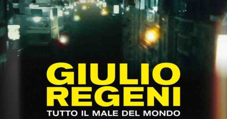 Giulio Regeni – Tutto il male del mondo: il documentario che trasforma ...
