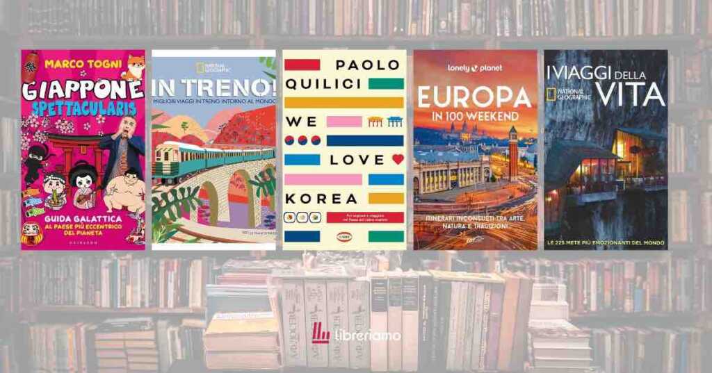 5 libri per per chi sogna di partire subito